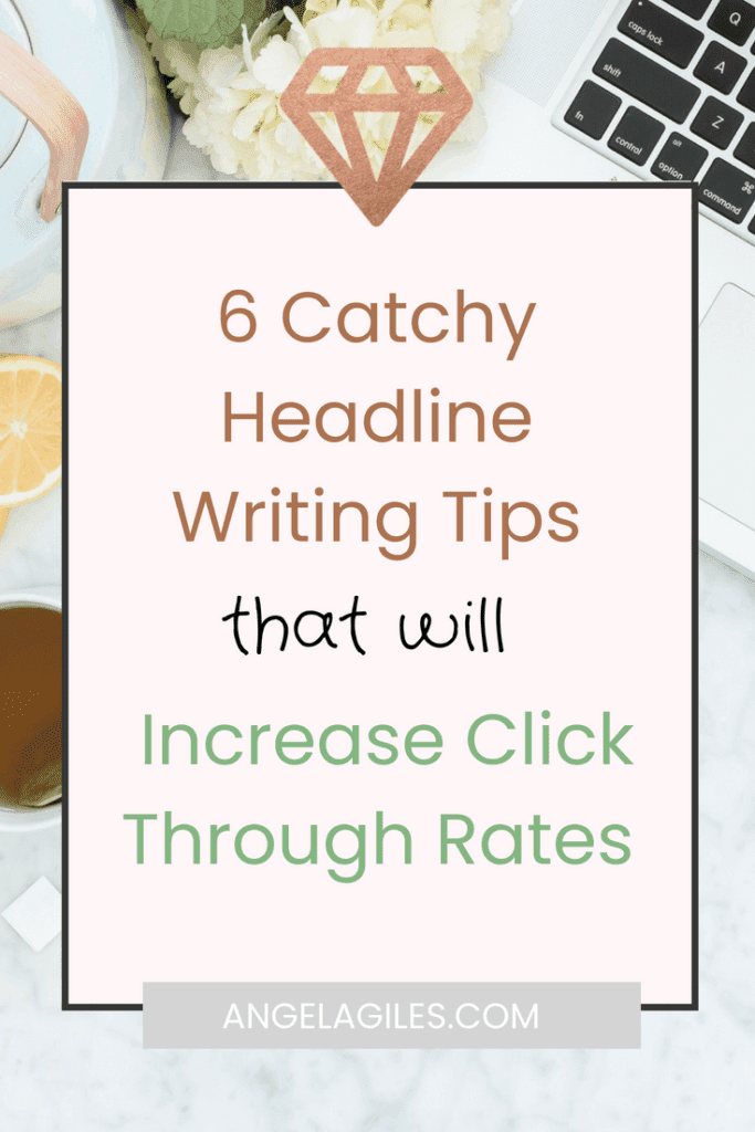 6 Catchy Headline Writing Tips That Increase Click Through Rates ... 6 Catchy Headline Writing Tips That Increase Click Through Rates ...