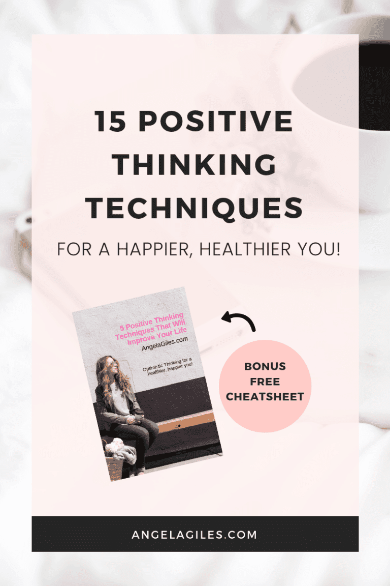 15 Positive Thinking Techniques for a Healthier, Happier You! (plus 3 ...