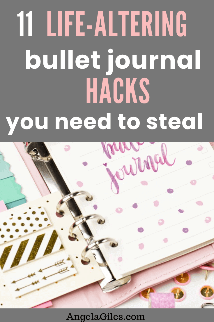 11 BULLET JOURNAL HACKS THAT YOU NEED TO SWIPE - Angela Giles