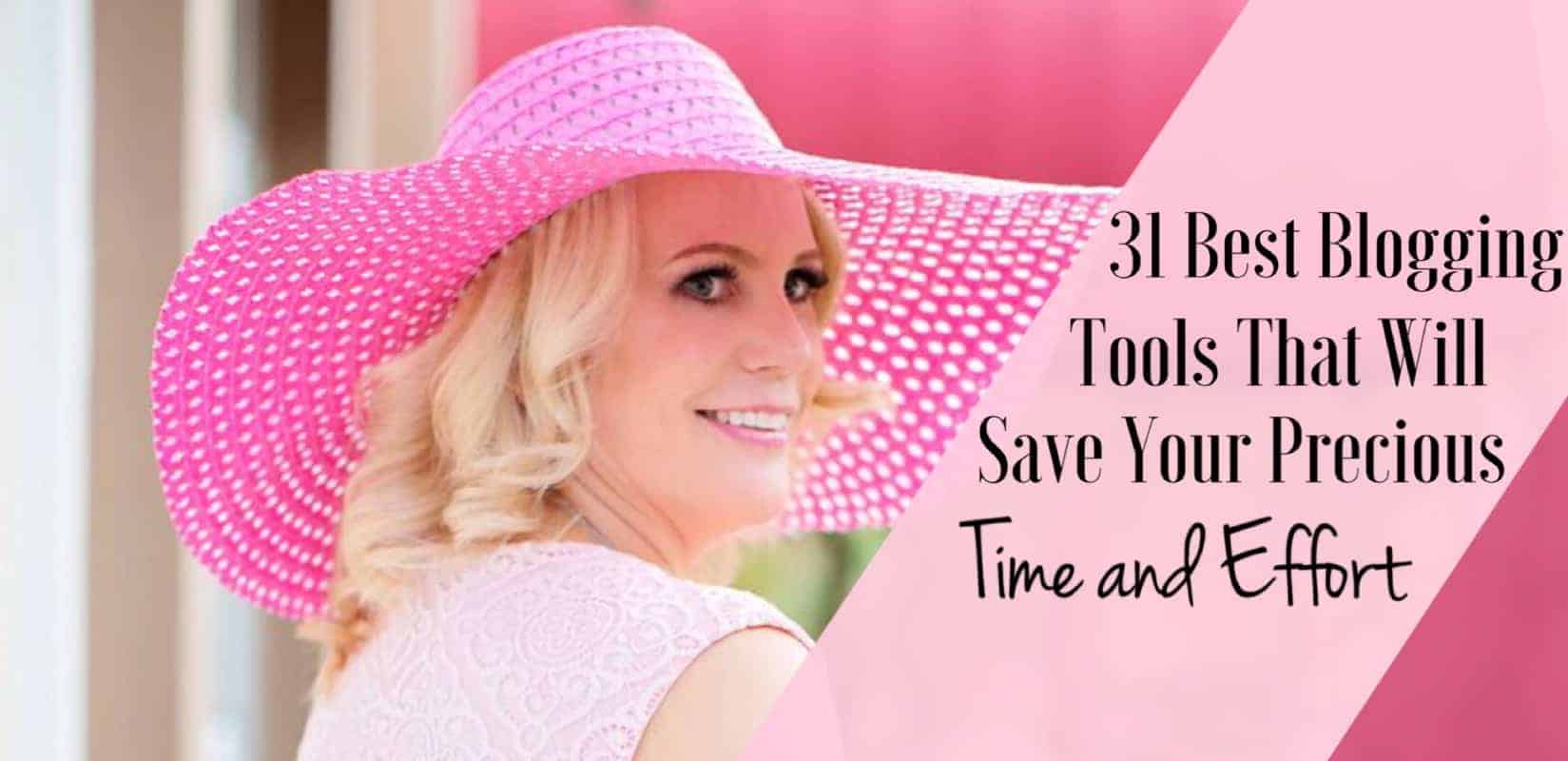 31 Best Blogging Tools That Will Save You Precious Time and Effort ...